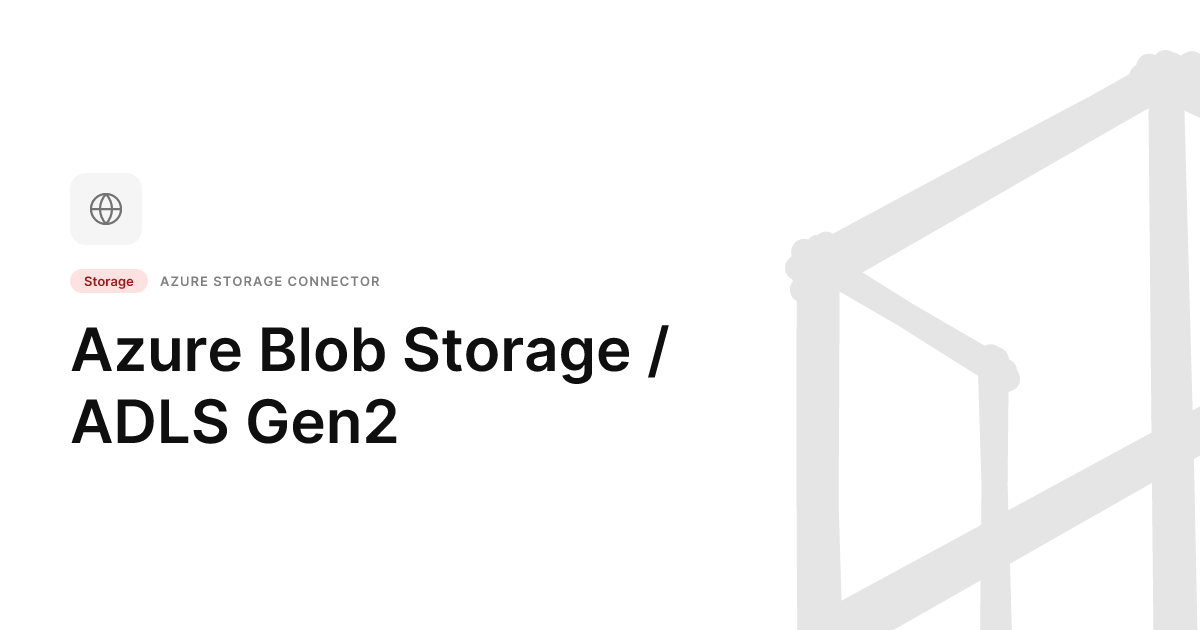 Azure Blob Storage / ADLS Gen2 Integration | Next Gate Tech